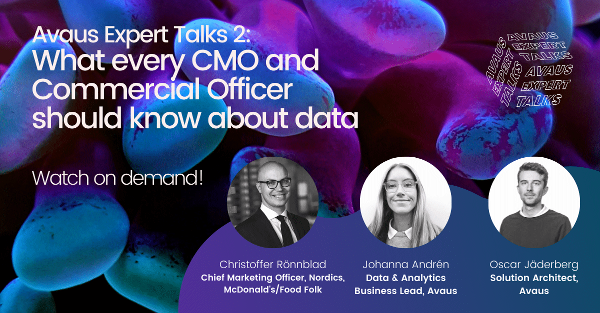 Avaus Expert Talks 2: What every CMO should know about Data - Avaus