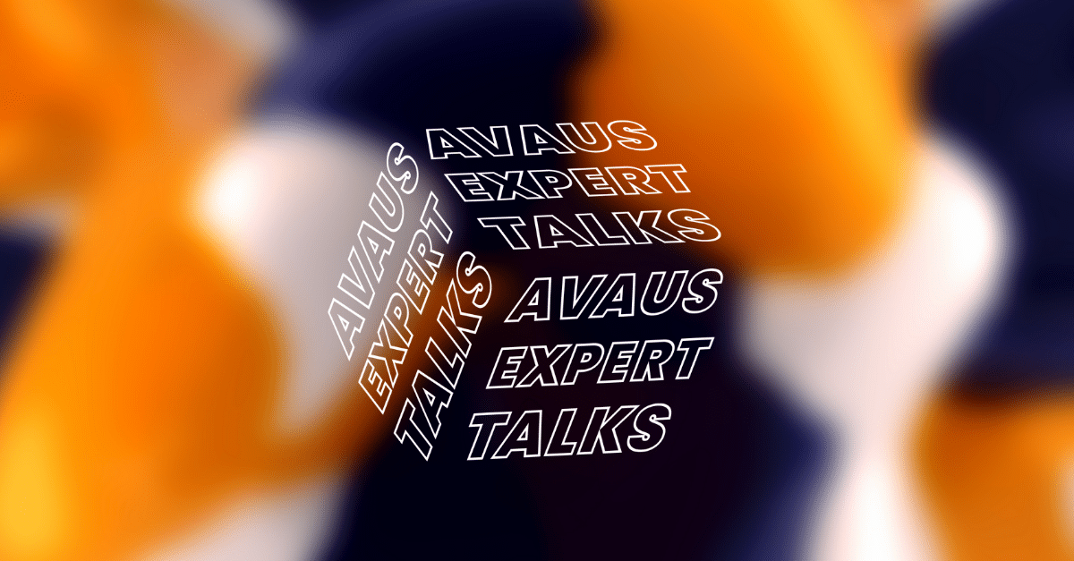 Avaus Expert Talks - Avaus